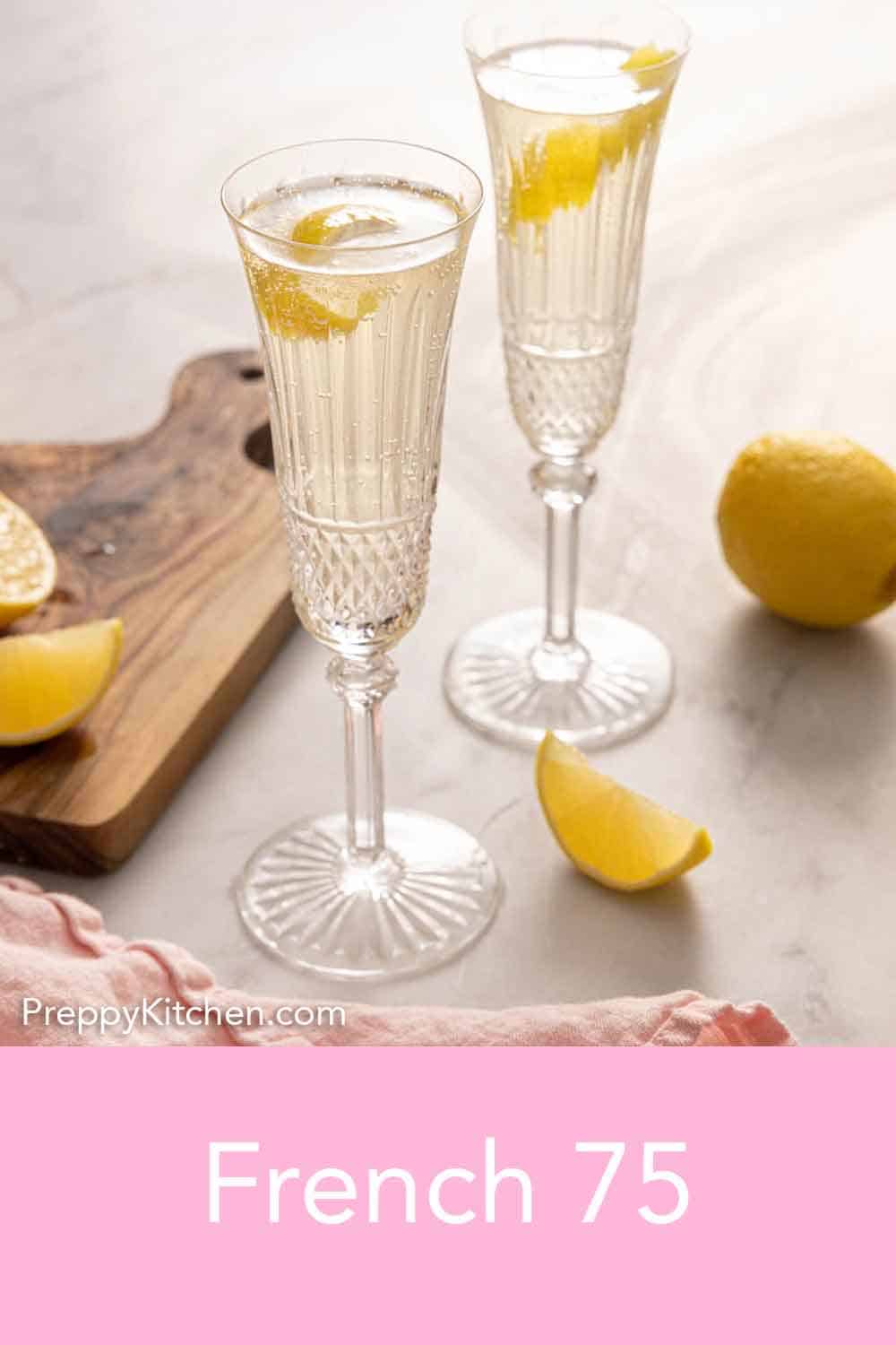 French 75 - Preppy Kitchen