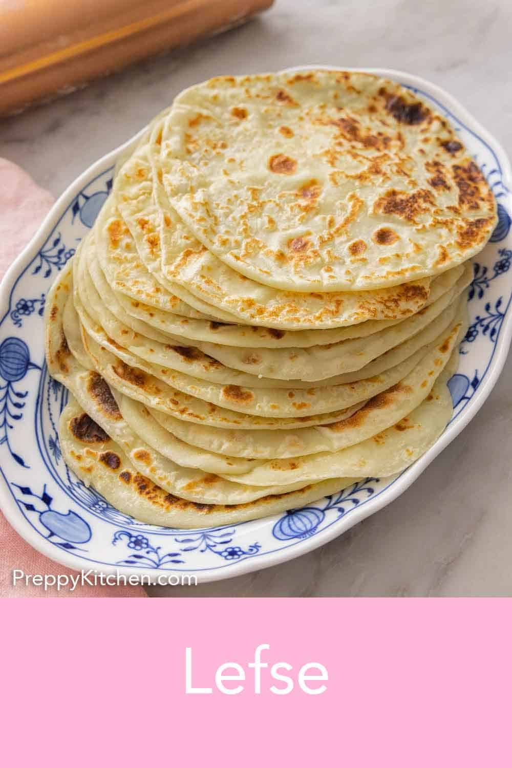Lefse - Preppy Kitchen