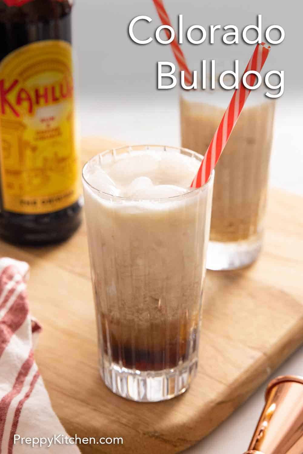 Colorado Bulldog - Preppy Kitchen