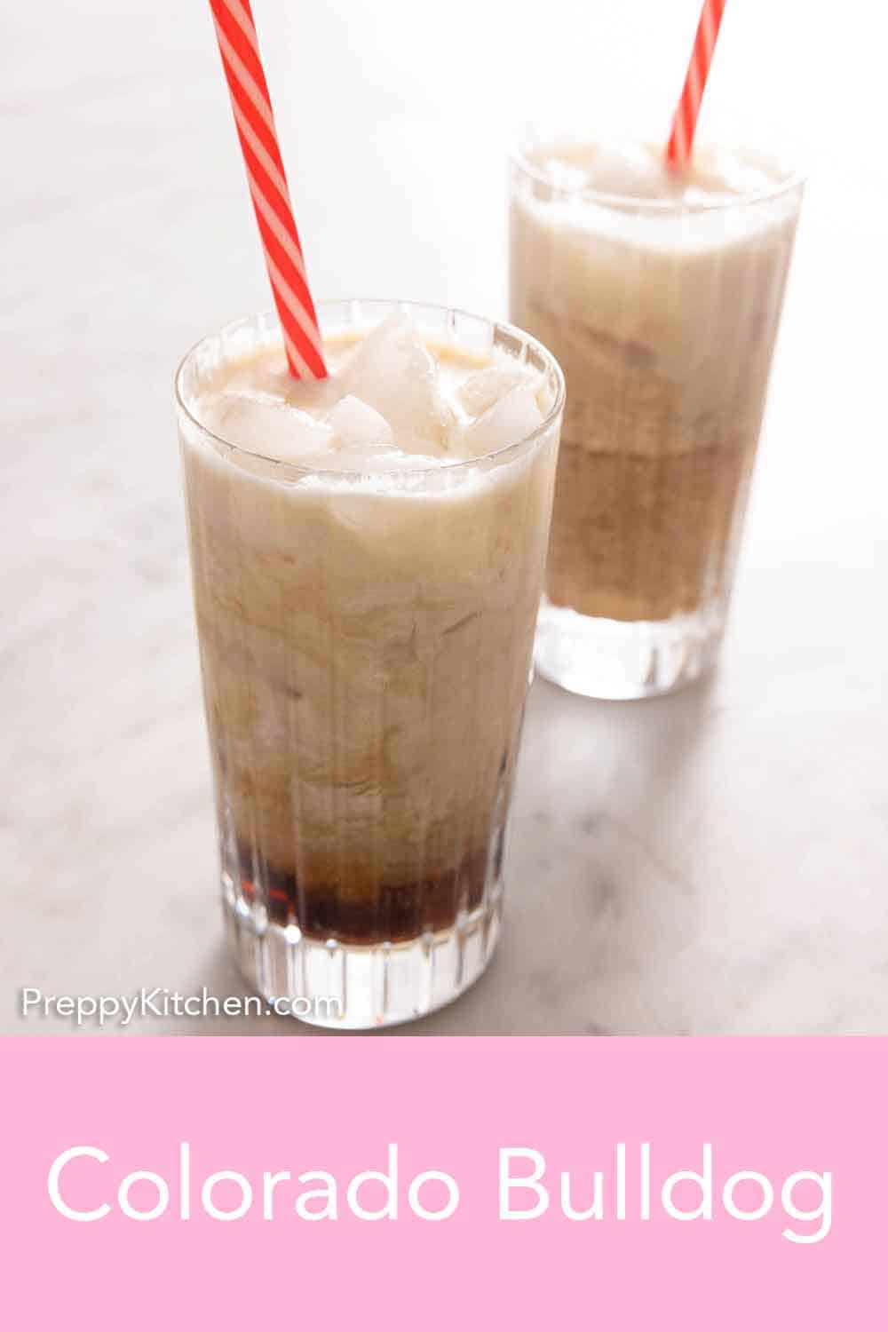 Colorado Bulldog - Preppy Kitchen