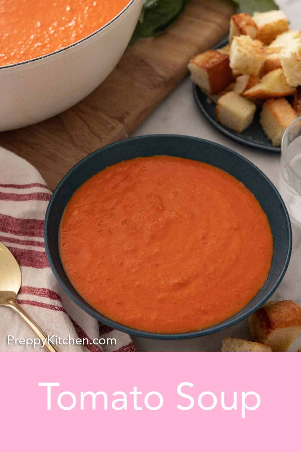 Tomato Soup Recipe - Preppy Kitchen