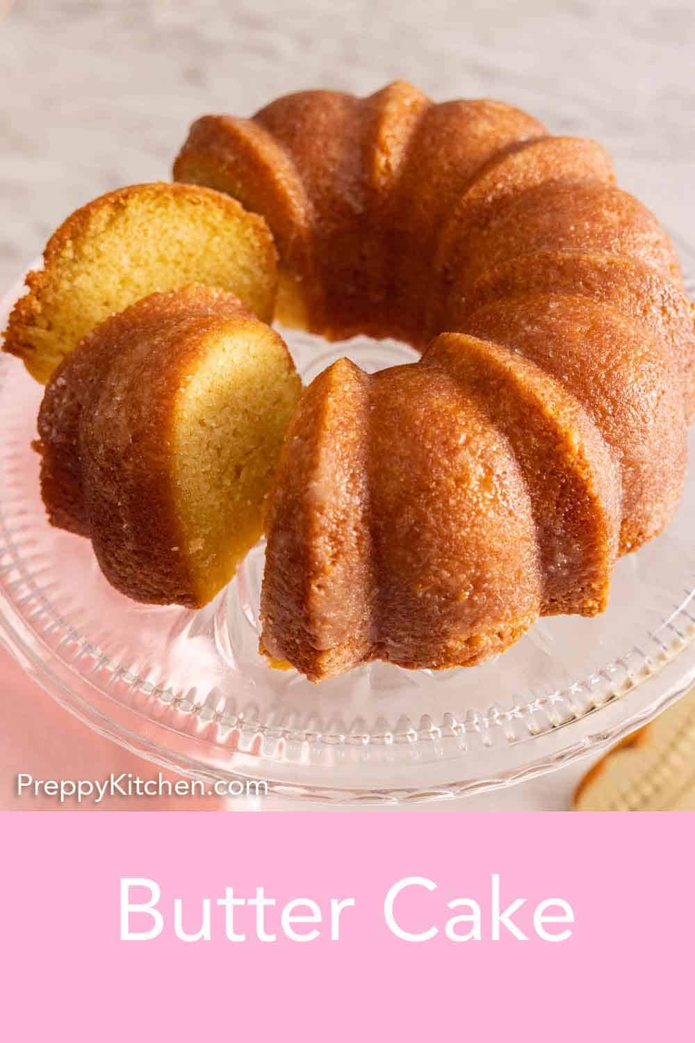 Butter Cake - Preppy Kitchen