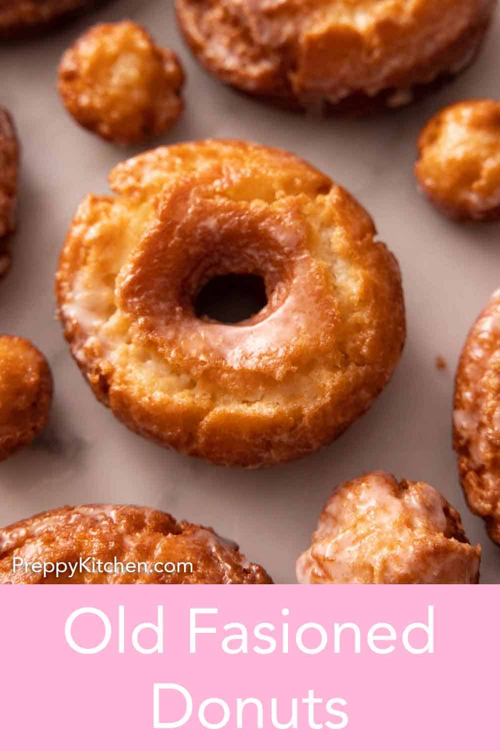 Old Fashioned Donuts - Preppy Kitchen