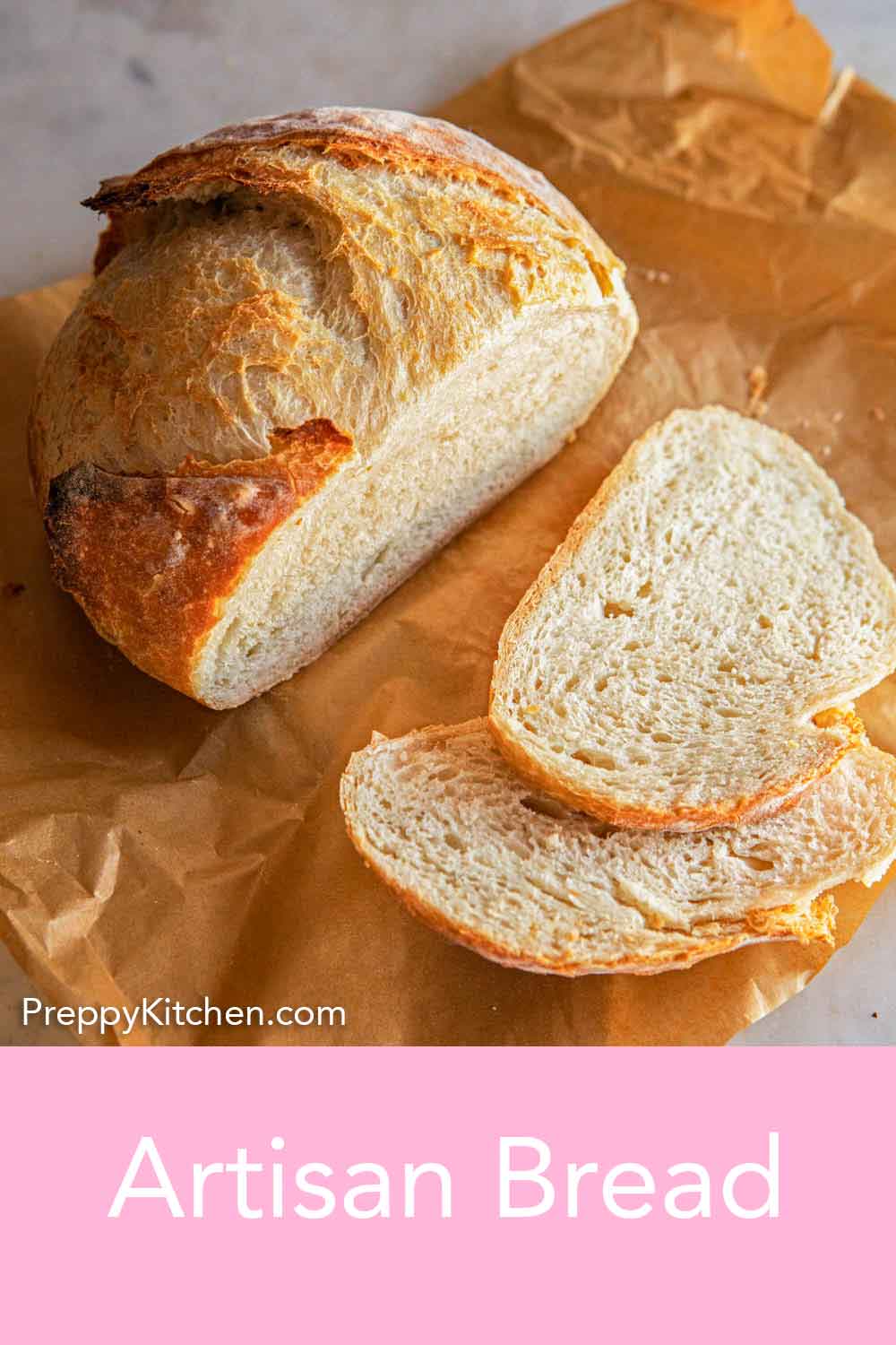 Artisan Bread - Preppy Kitchen
