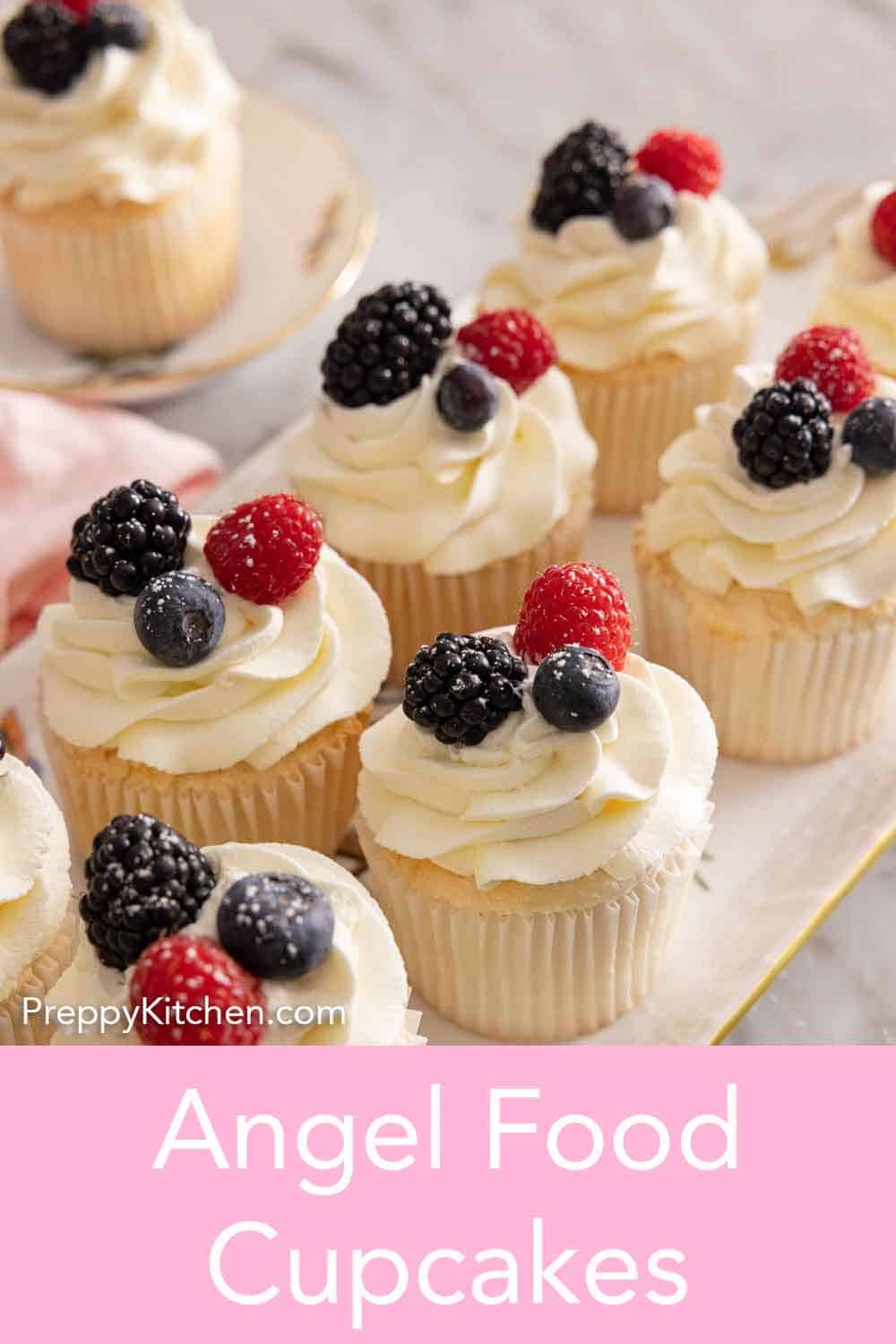 Angel Food Cupcakes - Preppy Kitchen