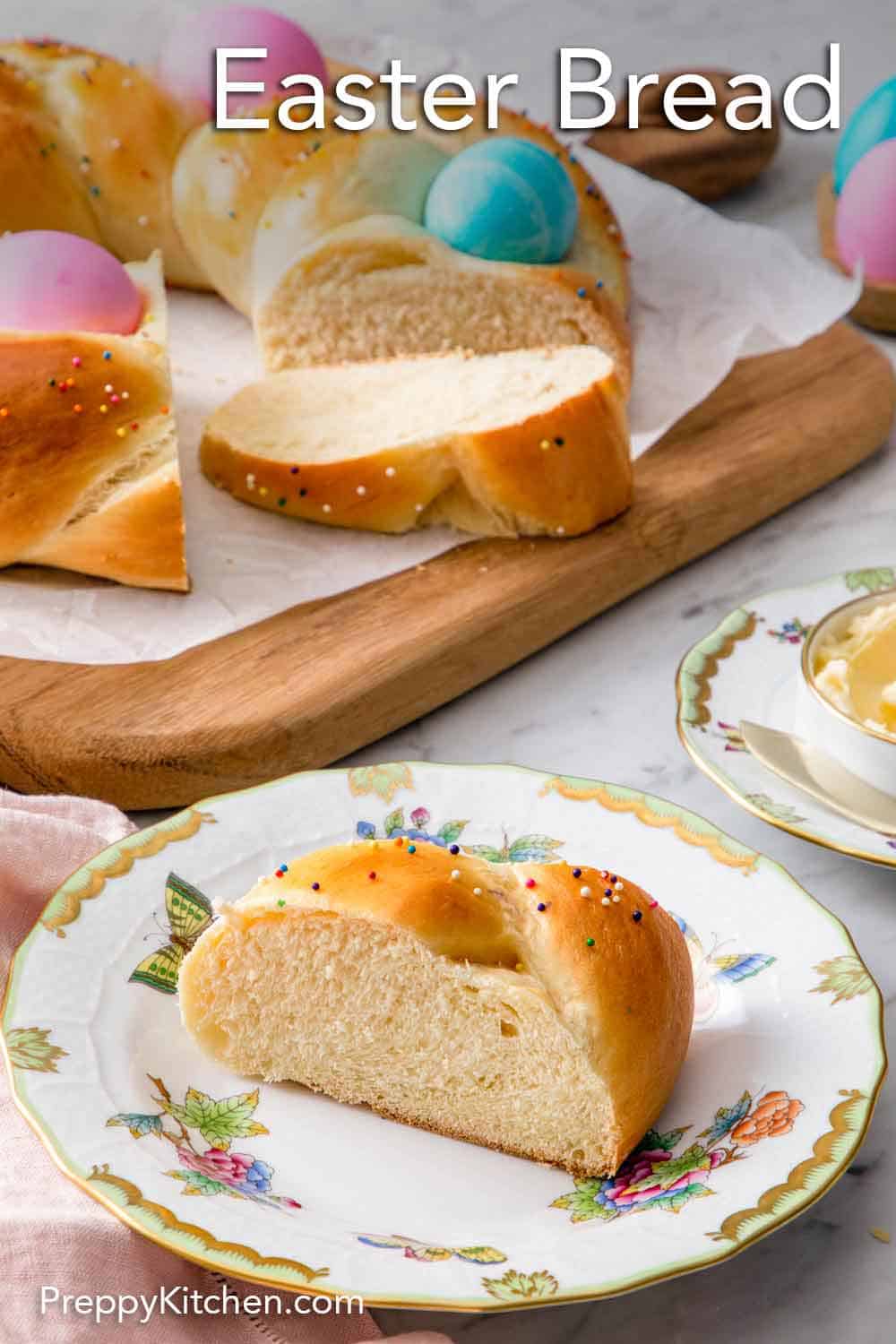 Easter Bread - Preppy Kitchen