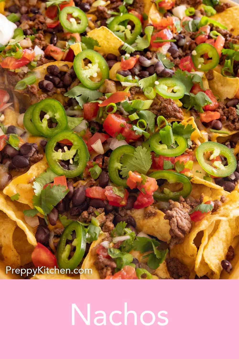 Nachos Recipe - Preppy Kitchen