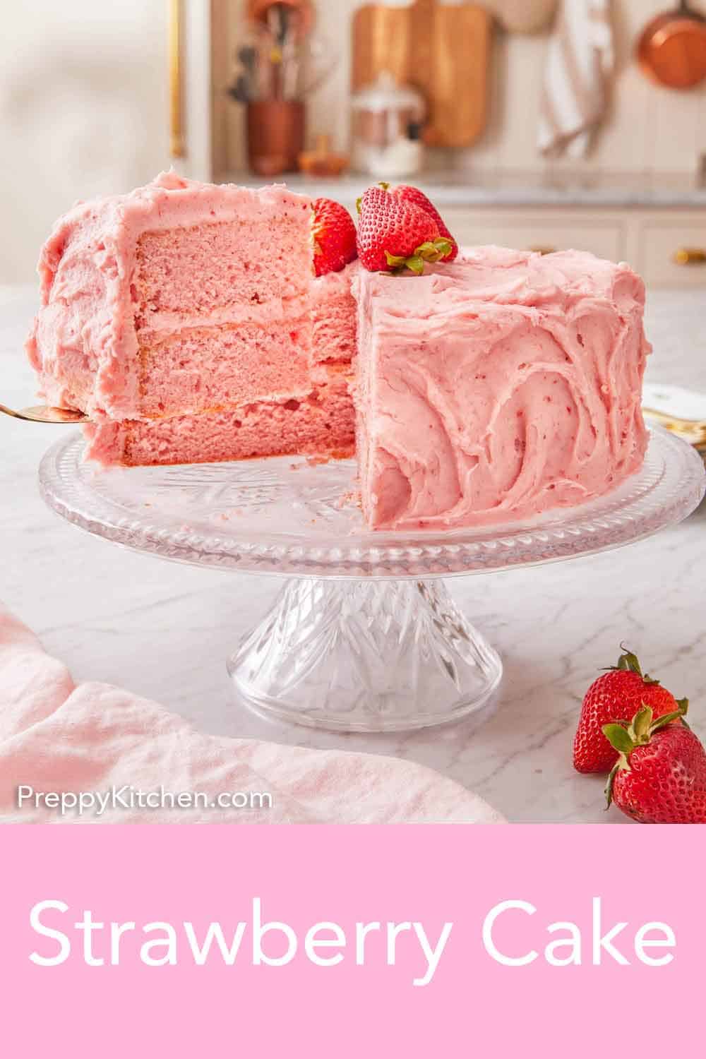 Strawberry Cake - Preppy Kitchen
