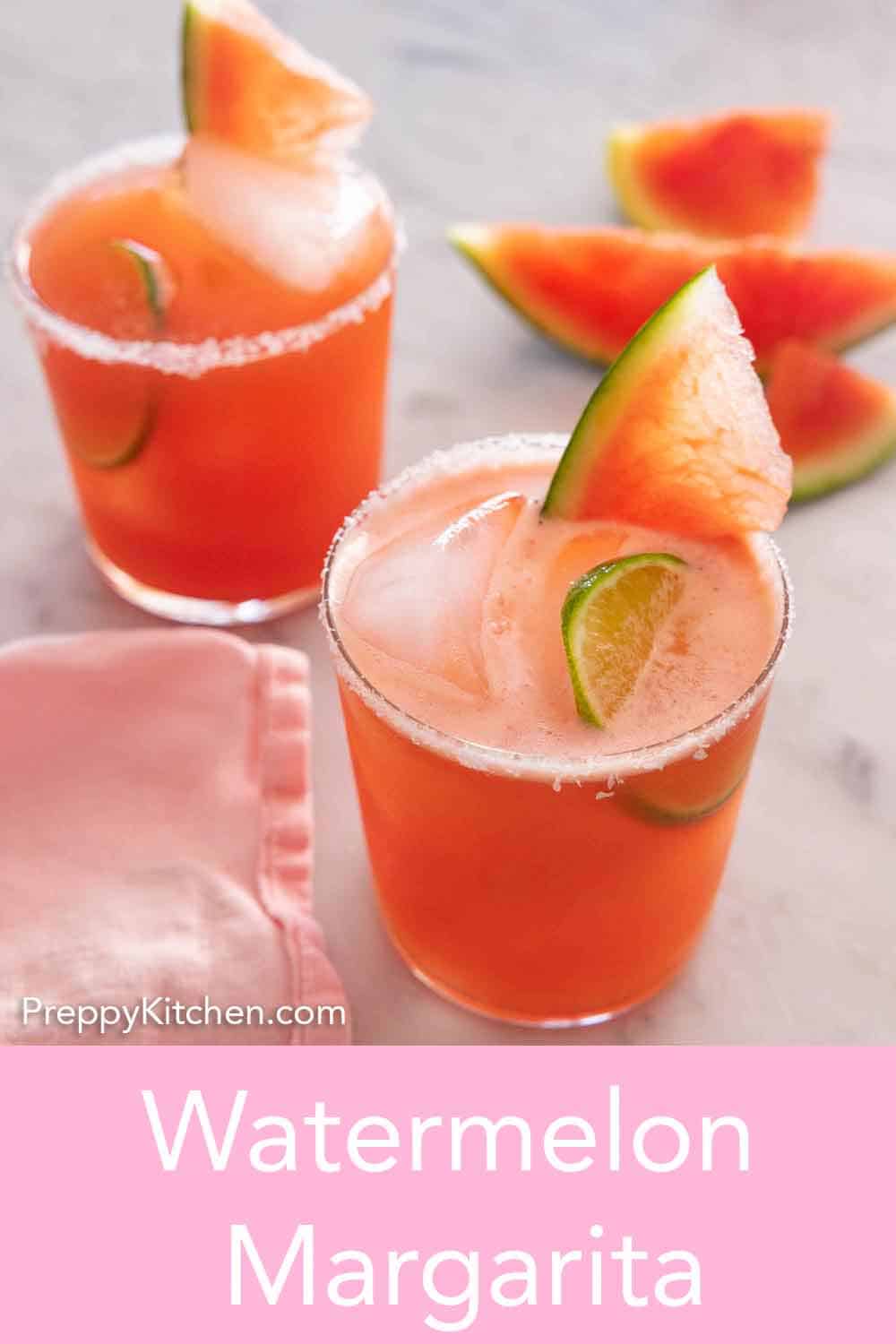 Watermelon Margaritas - Preppy Kitchen