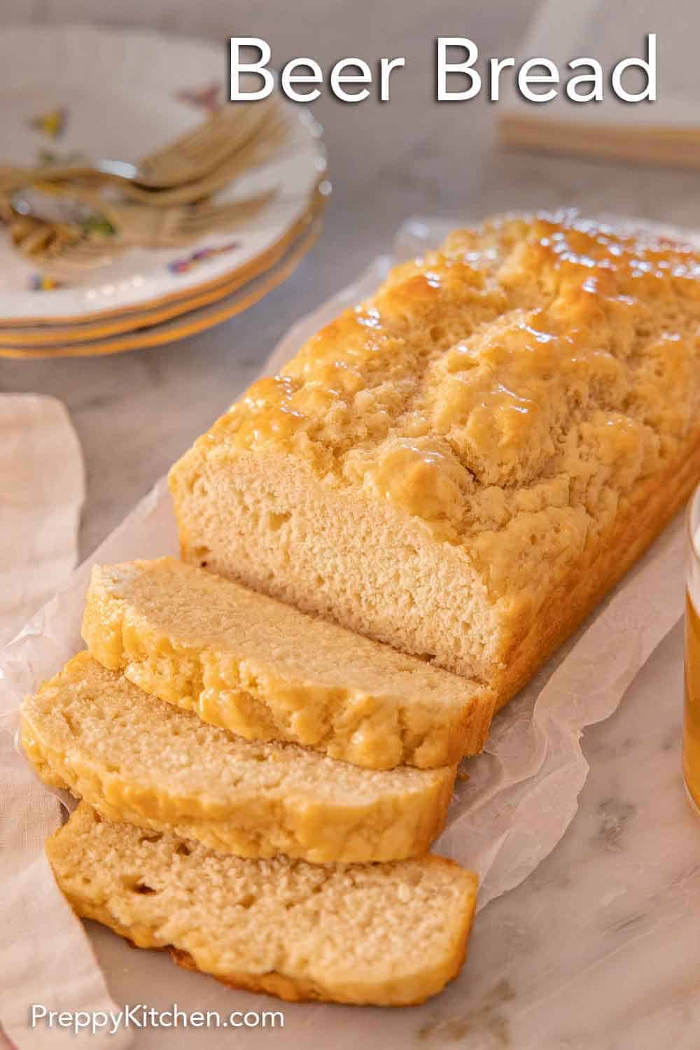Beer Bread - Preppy Kitchen