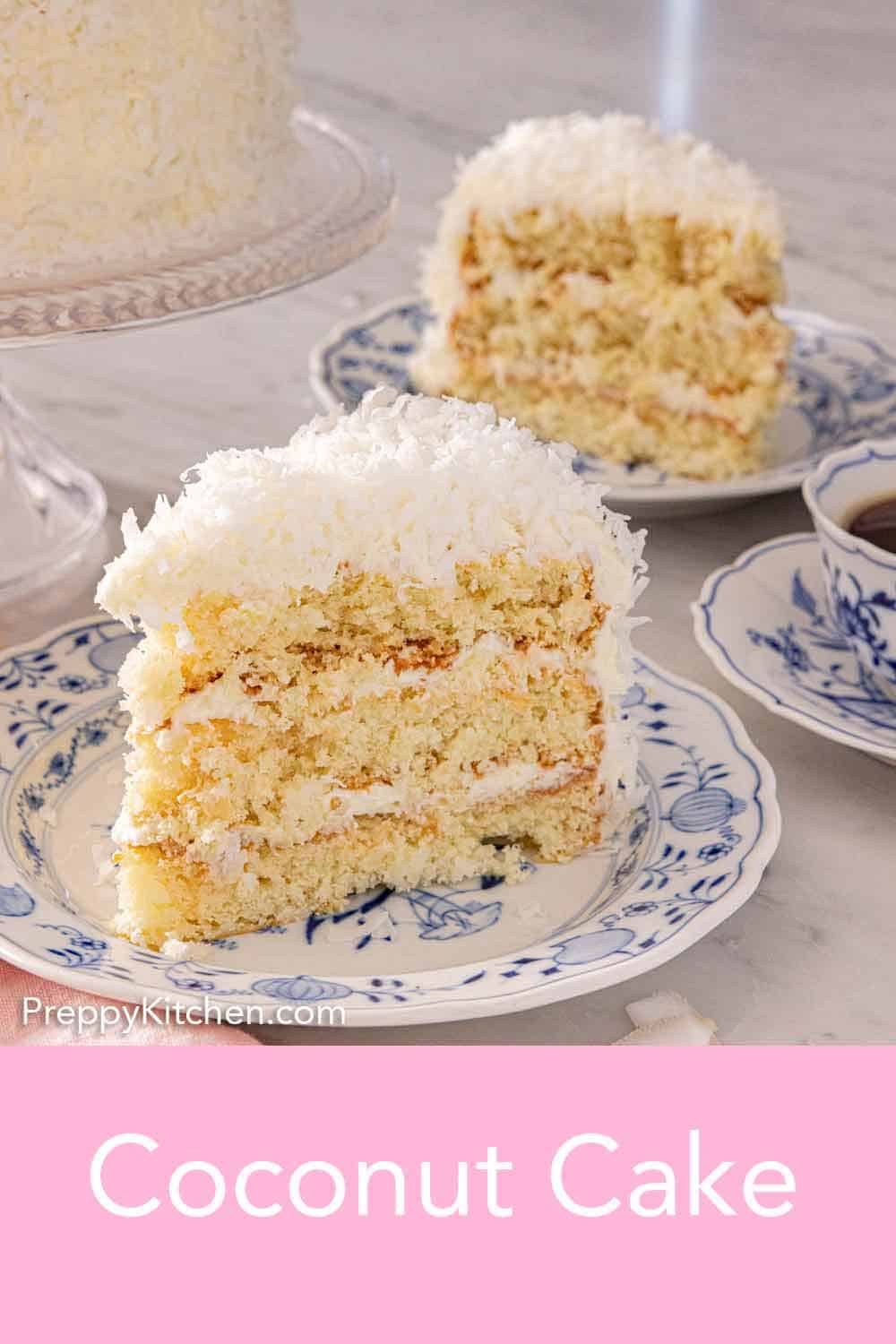 Coconut Cake - Preppy Kitchen