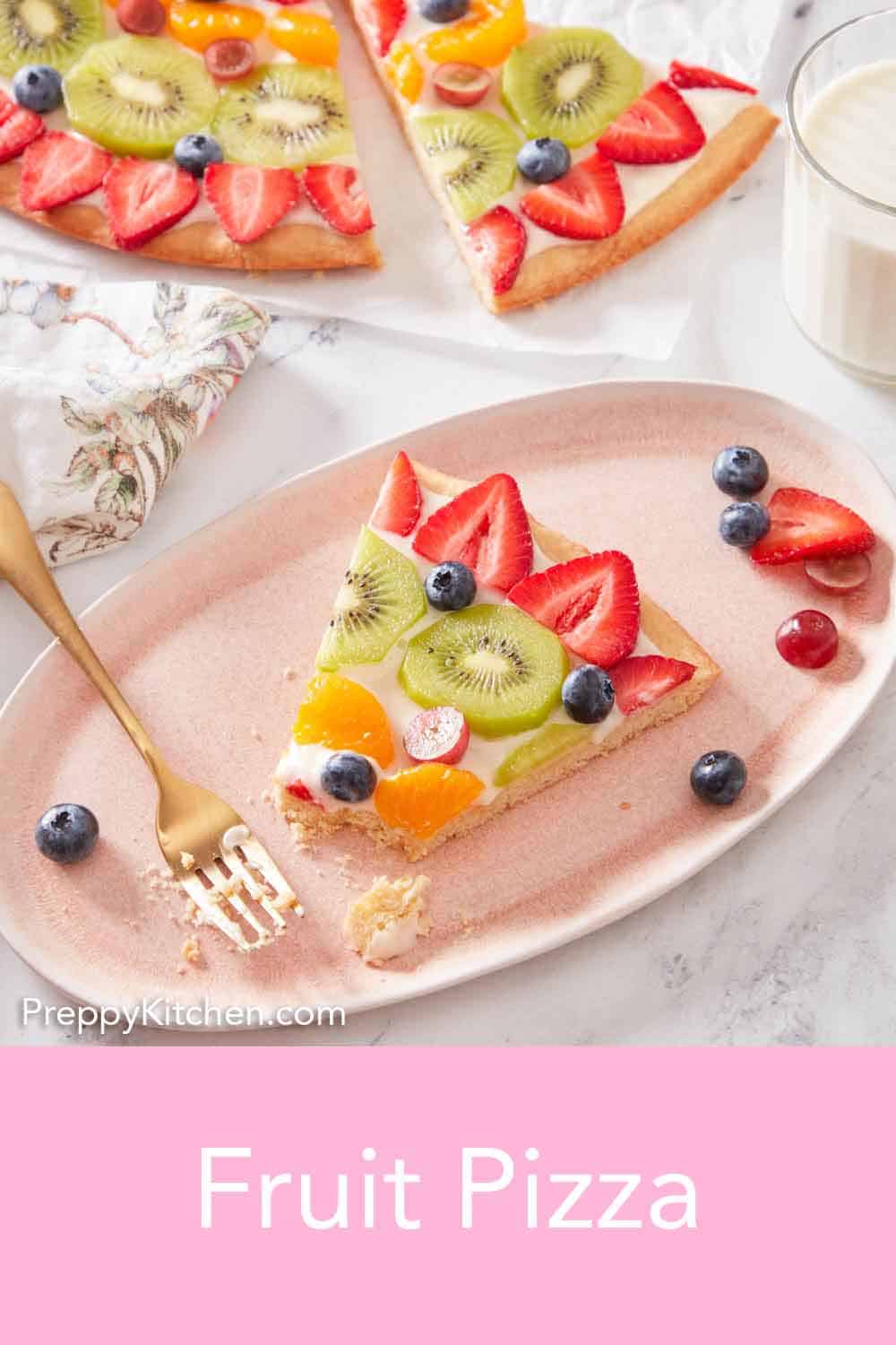 Fruit Pizza Recipe - Preppy Kitchen
