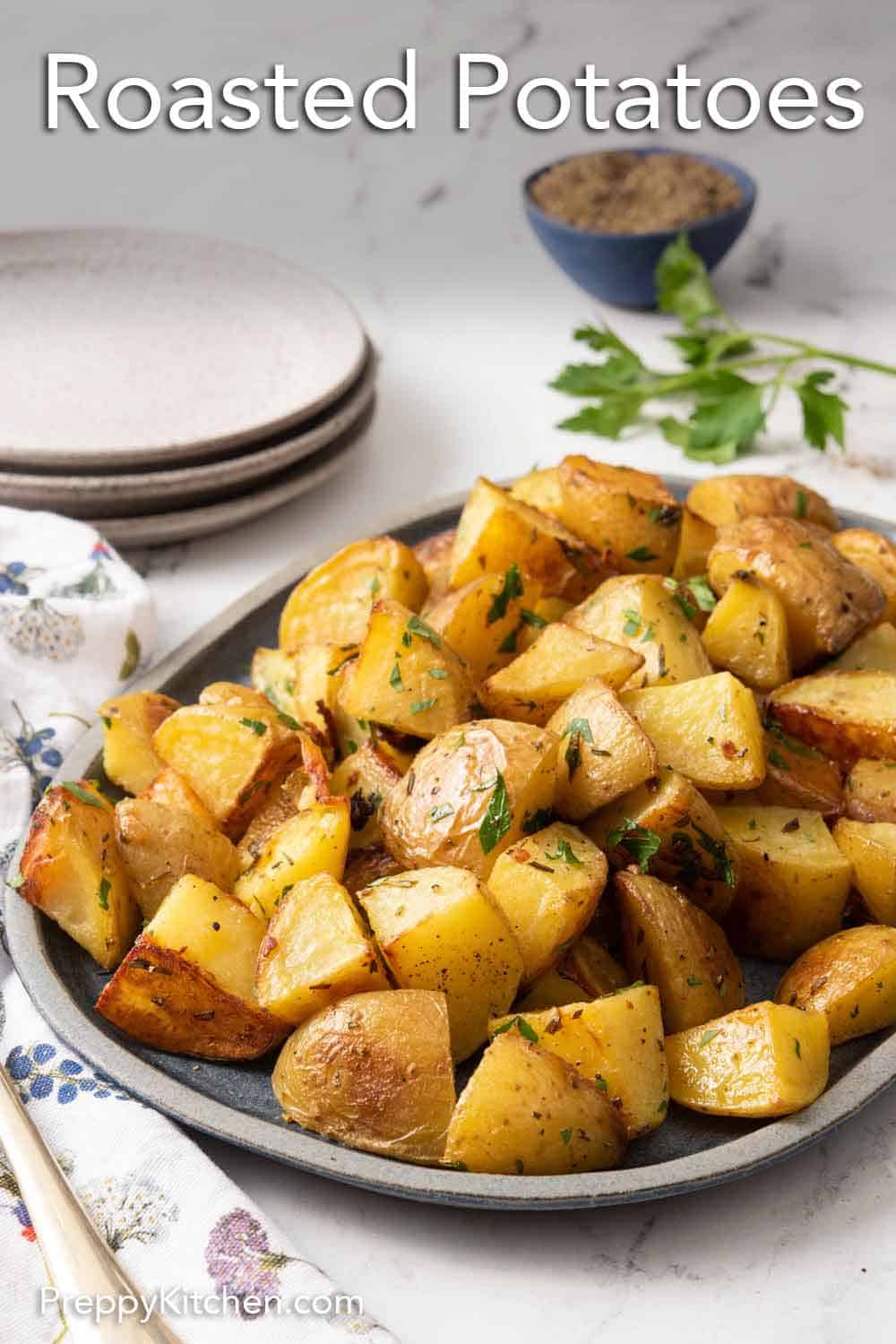 Roasted Potatoes - Preppy Kitchen