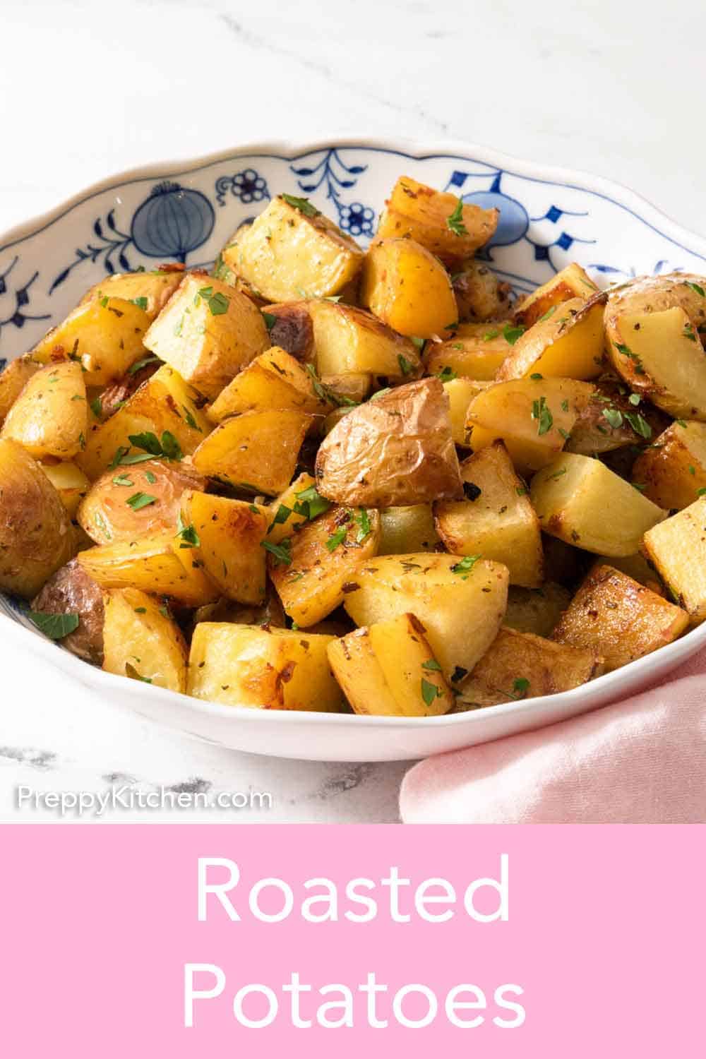 Roasted Potatoes - Preppy Kitchen