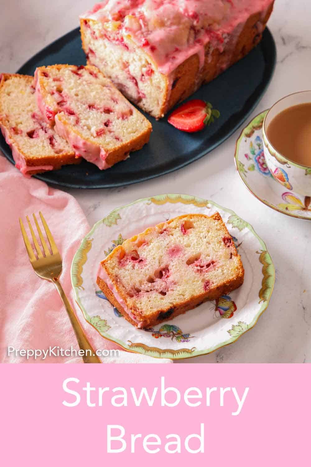 Strawberry Bread - Preppy Kitchen