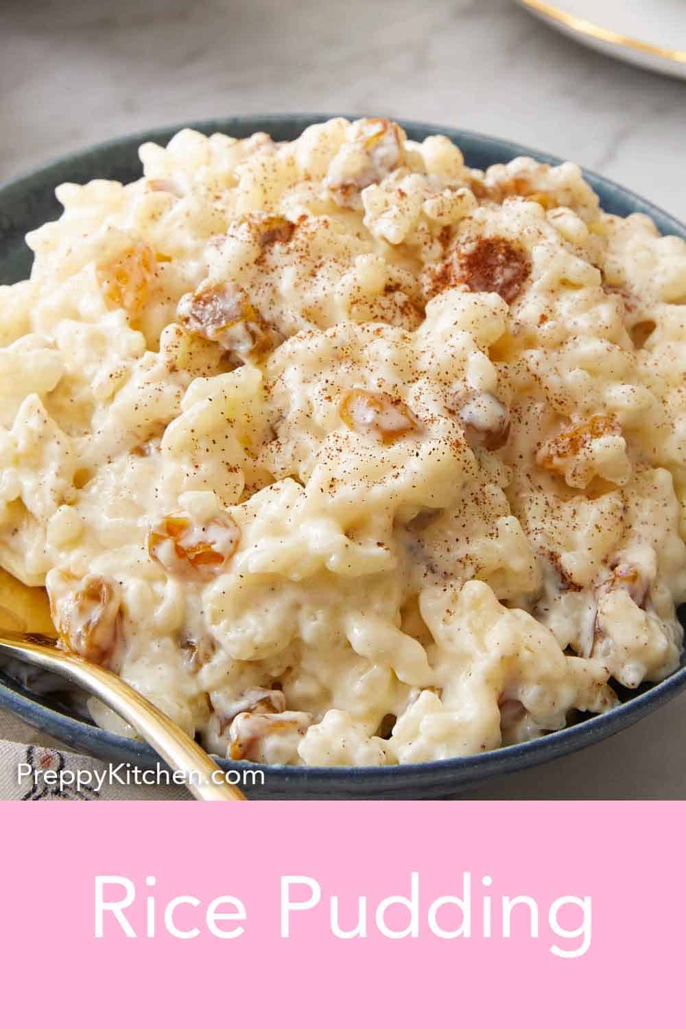 Creamy Rice Pudding (My Mom’s Recipe!) - Preppy Kitchen