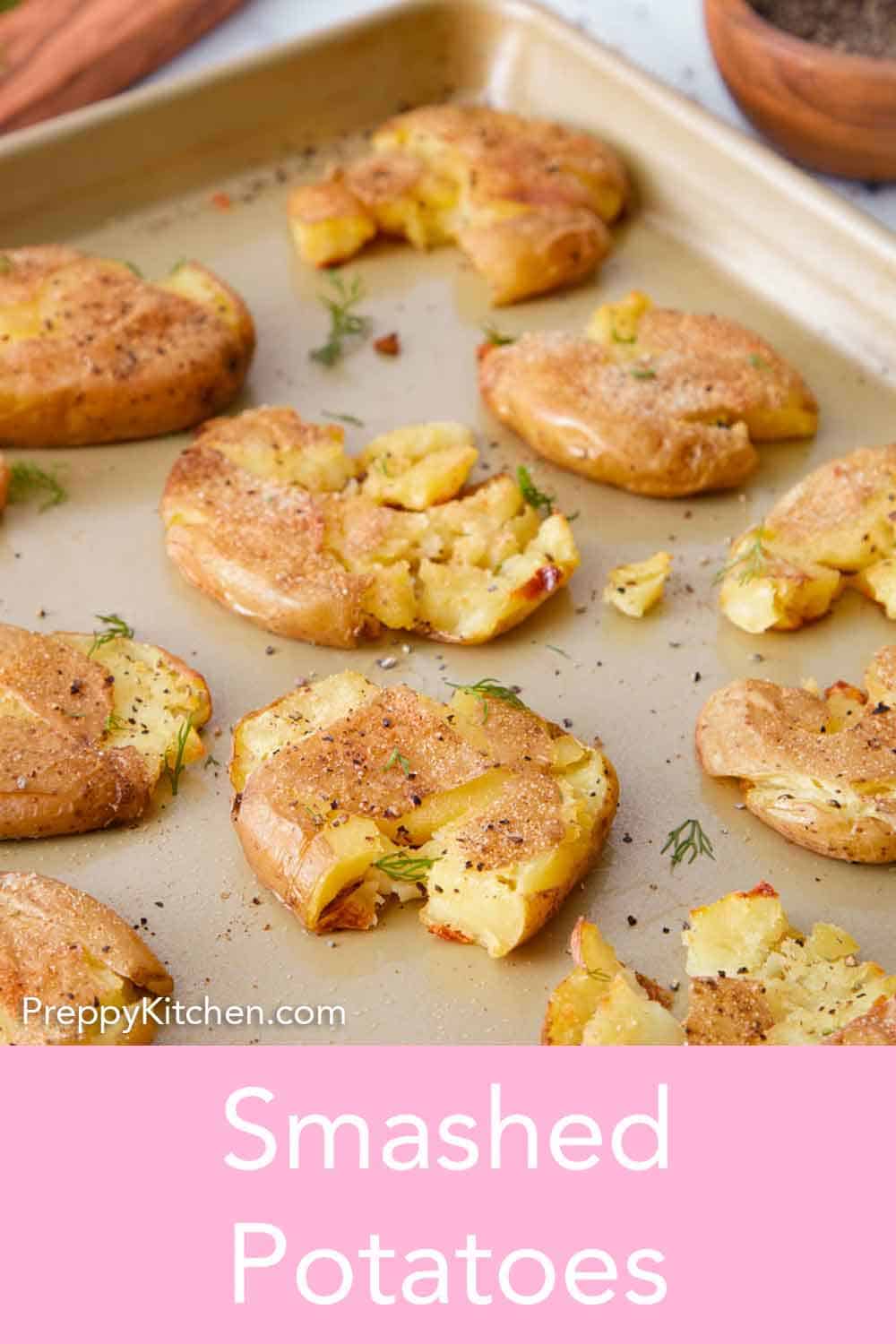 Smashed Potatoes - Preppy Kitchen