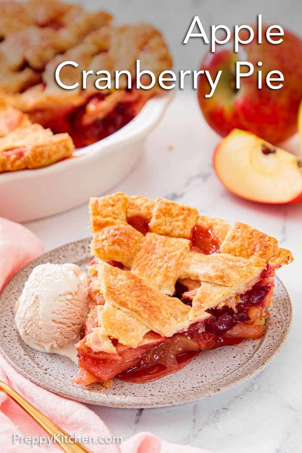 Apple Cranberry Pie - Preppy Kitchen
