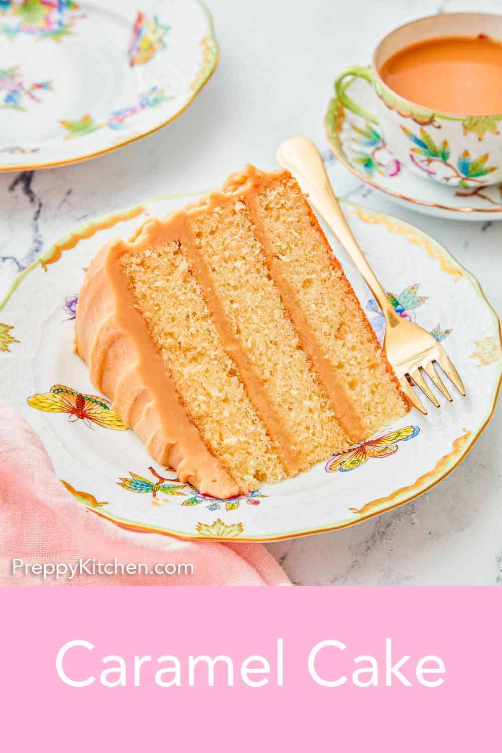 Caramel Cake - Preppy Kitchen