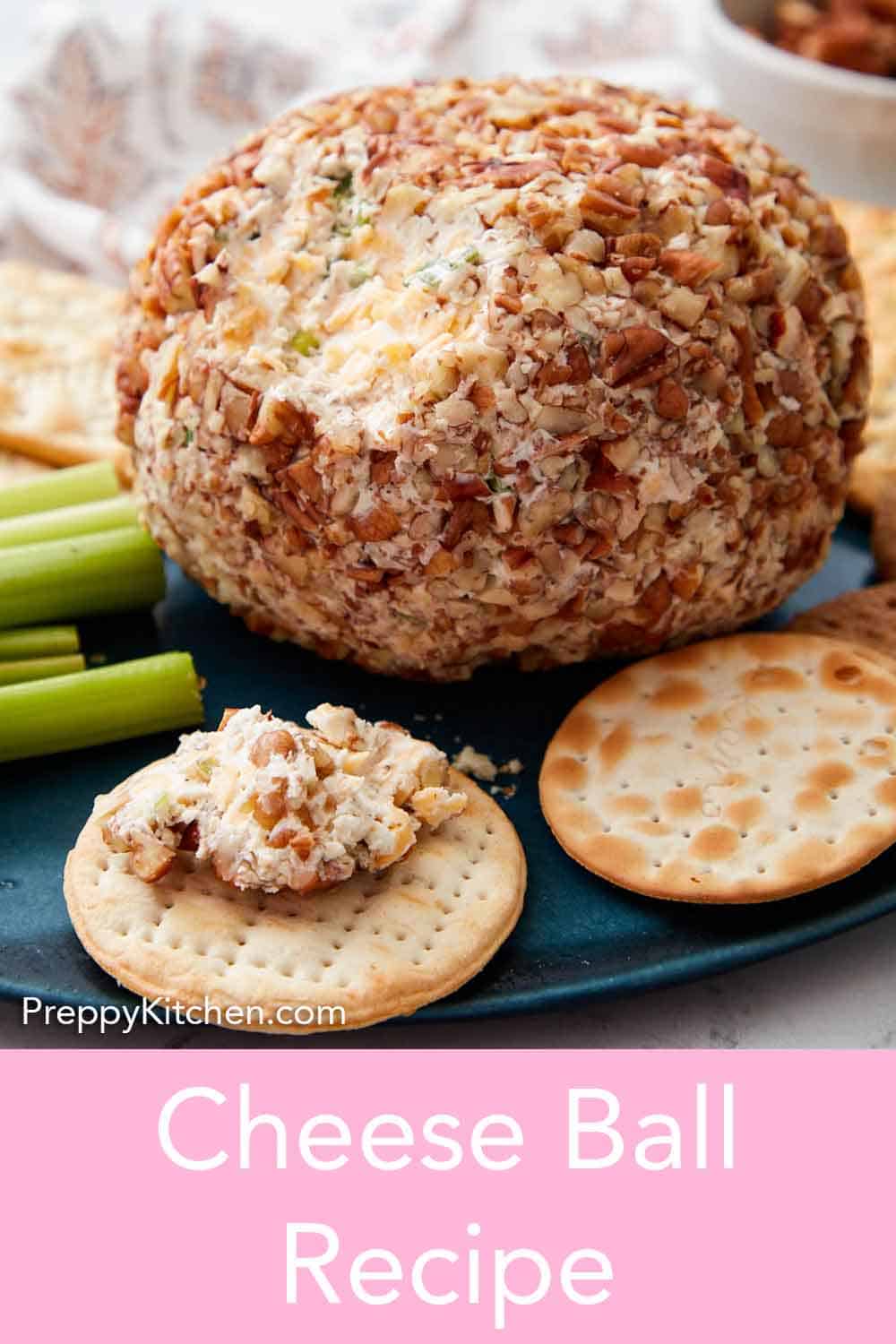 Cheese Ball Recipe - Preppy Kitchen