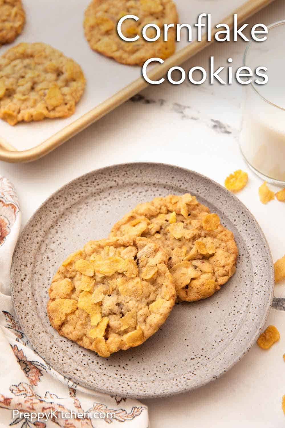 Cornflake Cookies - Preppy Kitchen