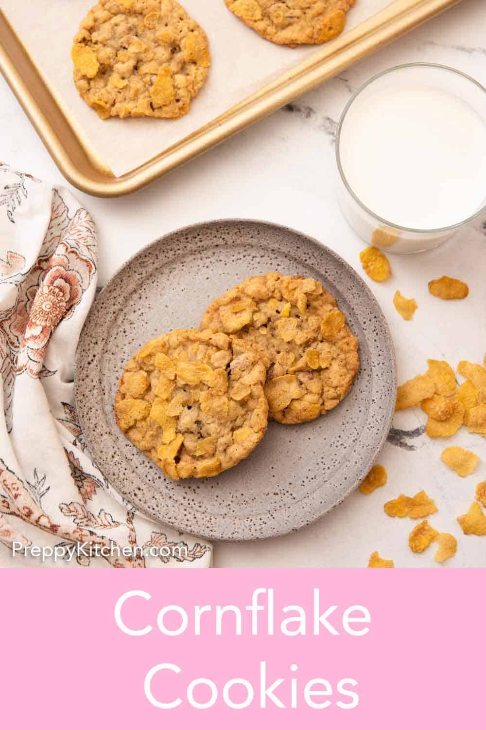 Cornflake Cookies - Preppy Kitchen