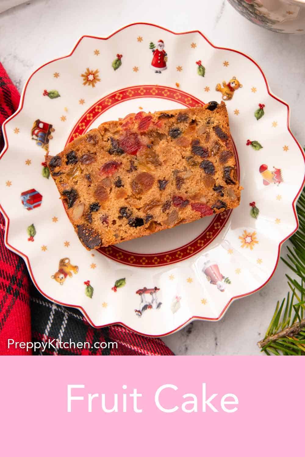 Fruit Cake - Preppy Kitchen