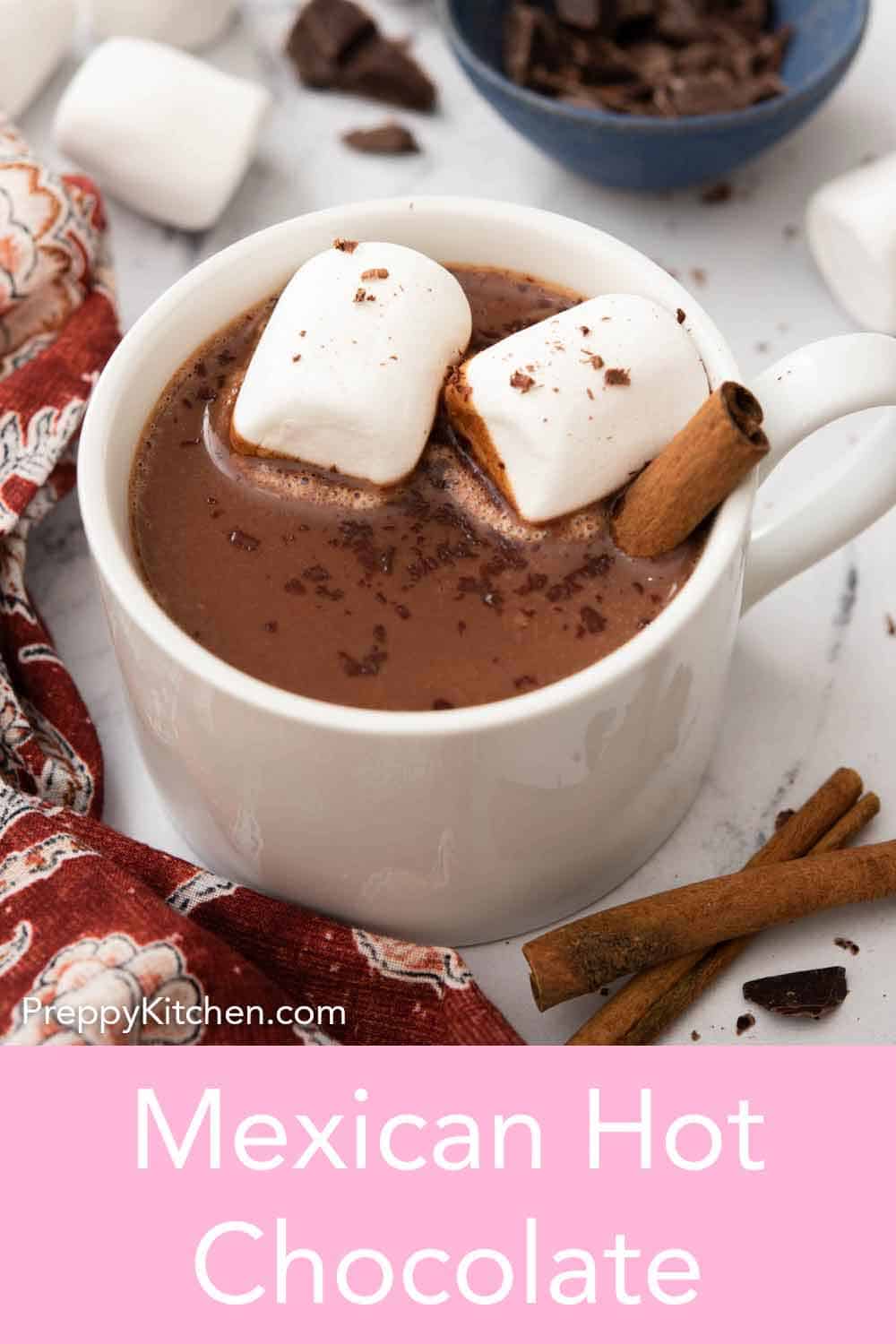 Mexican Hot Chocolate - Preppy Kitchen