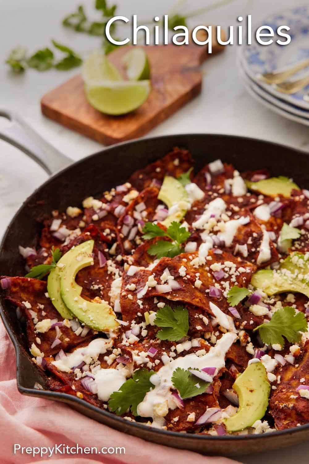 Chilaquiles - Preppy Kitchen