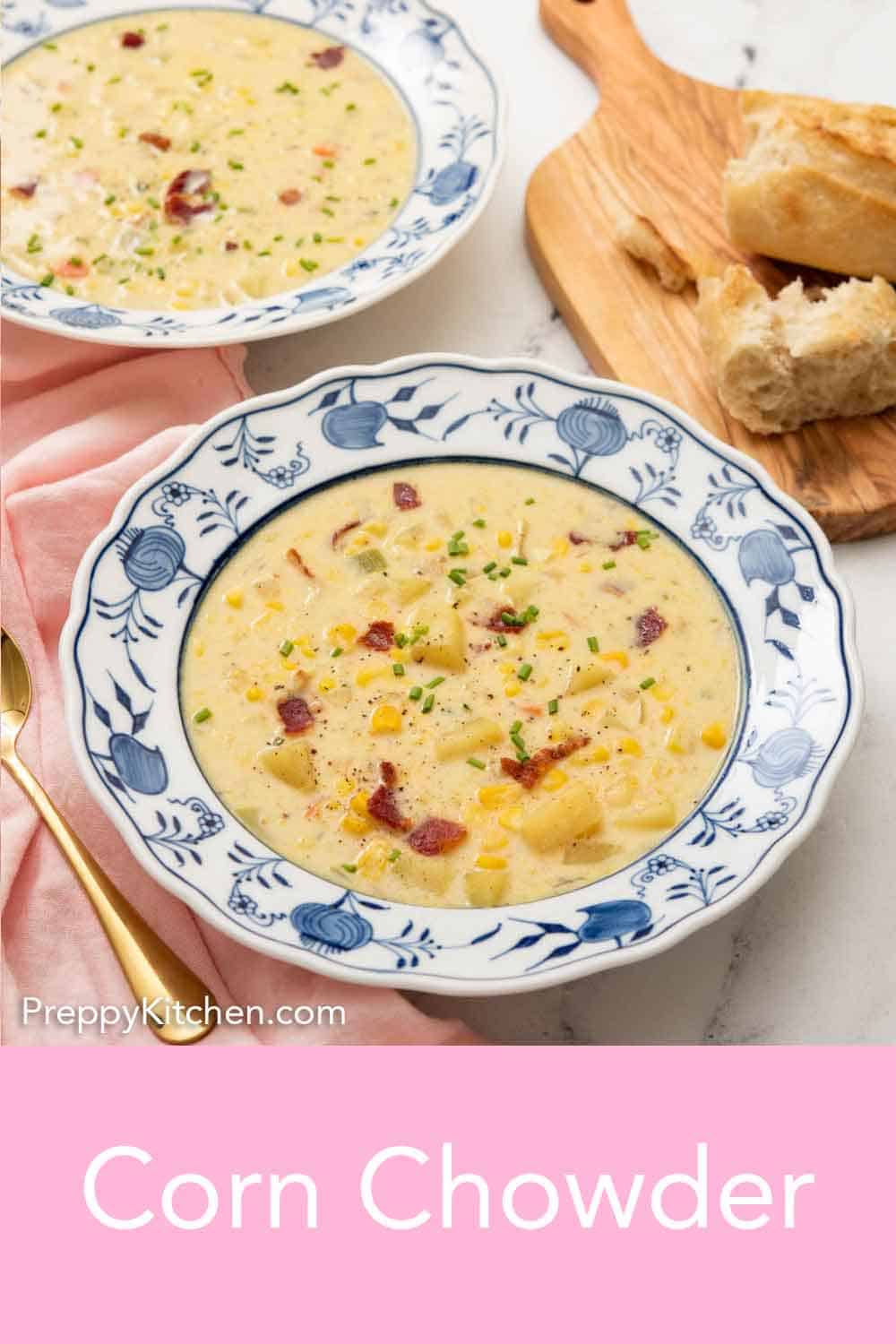 Corn Chowder - Preppy Kitchen