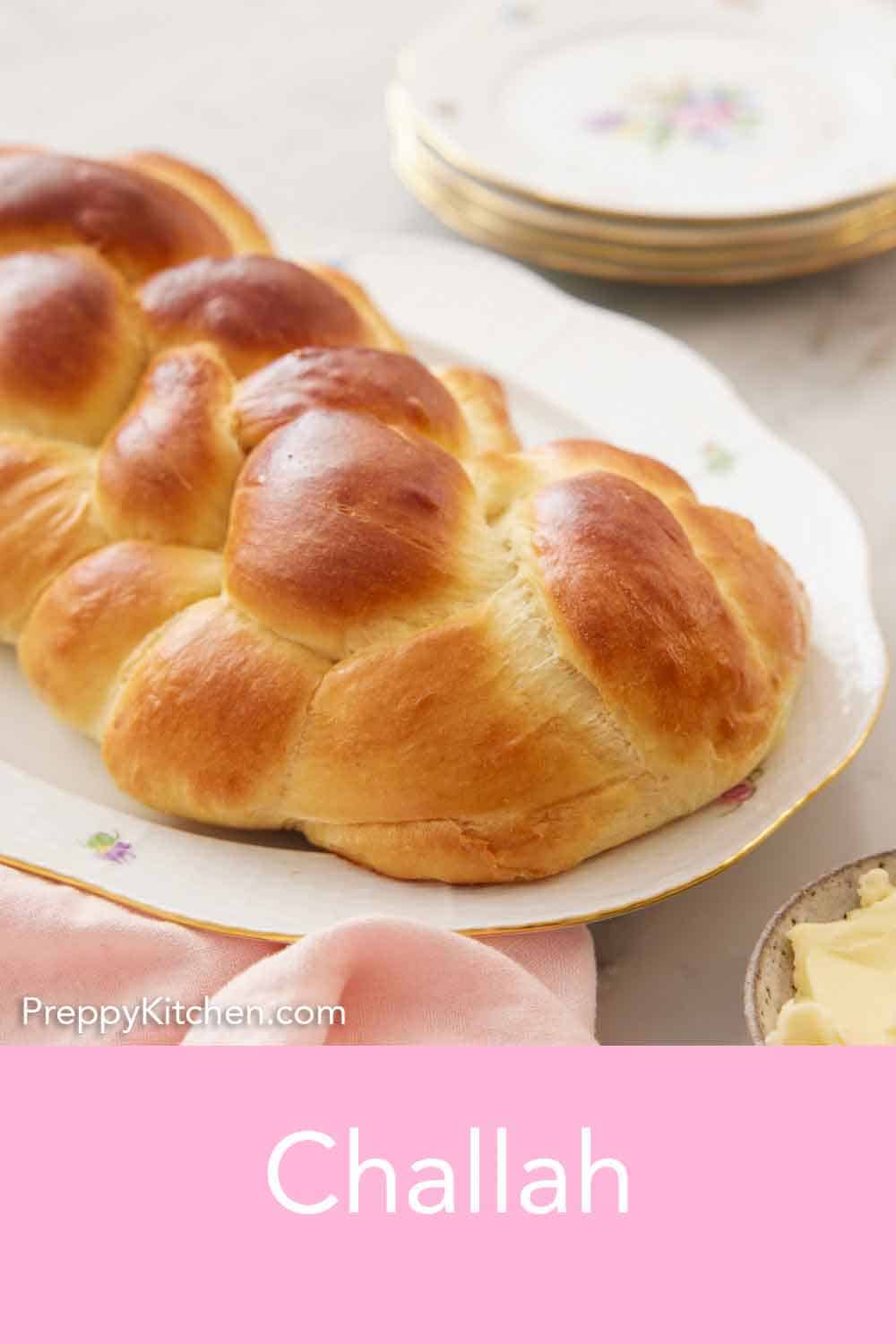 Challah - Preppy Kitchen