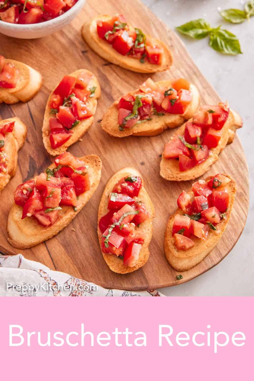 Bruschetta Recipe - Preppy Kitchen
