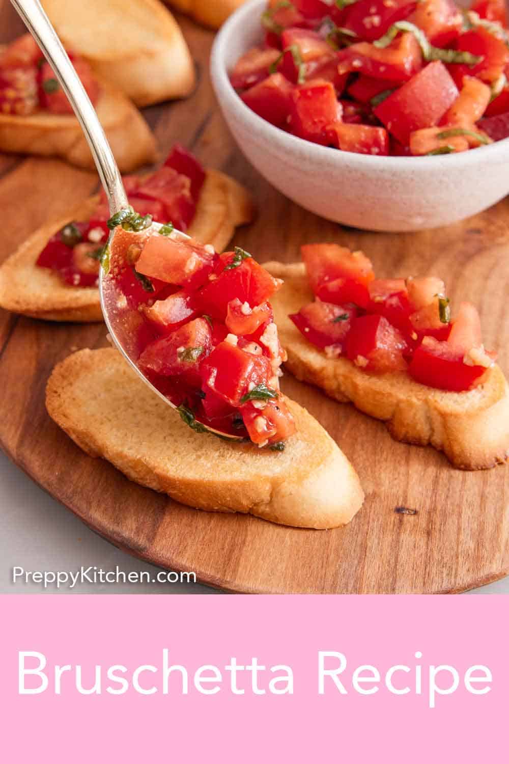 Bruschetta Recipe - Preppy Kitchen