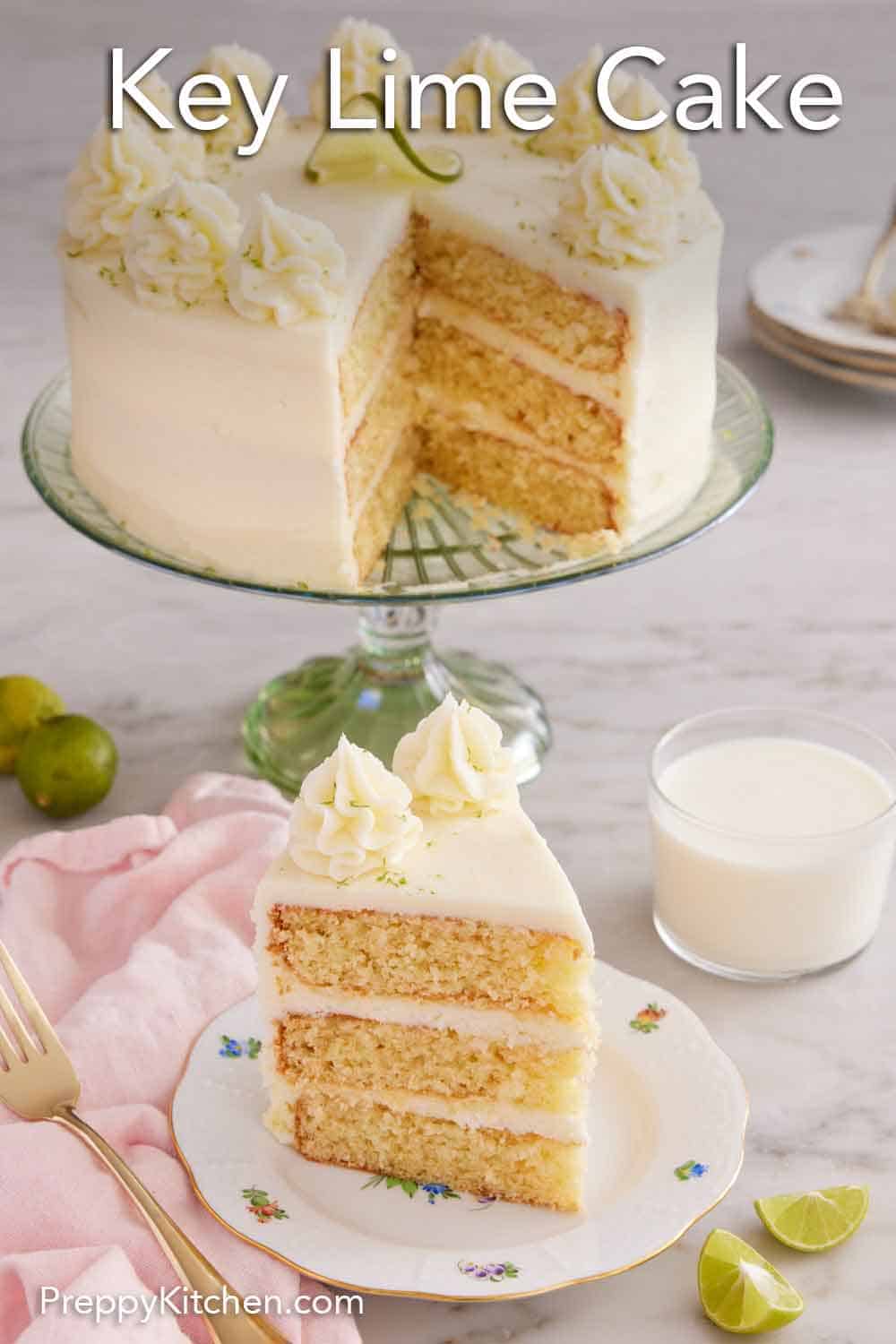 Key Lime Cake - Preppy Kitchen