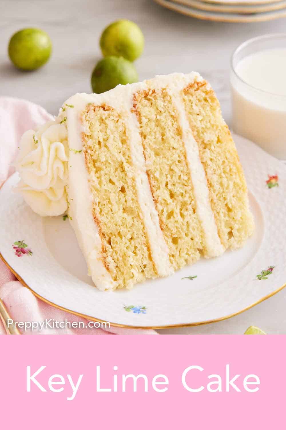 Key Lime Cake - Preppy Kitchen