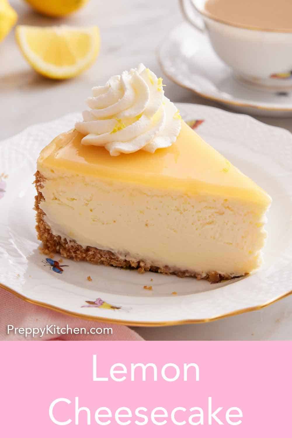 Lemon Cheesecake - Preppy Kitchen