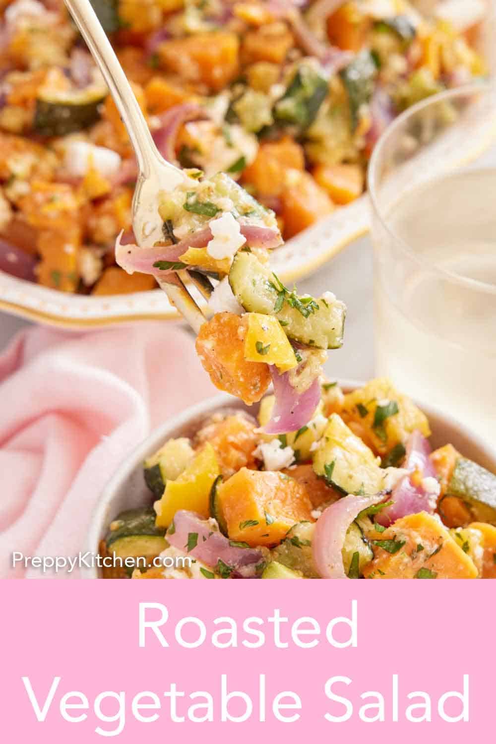 Roasted Vegetable Salad - Preppy Kitchen