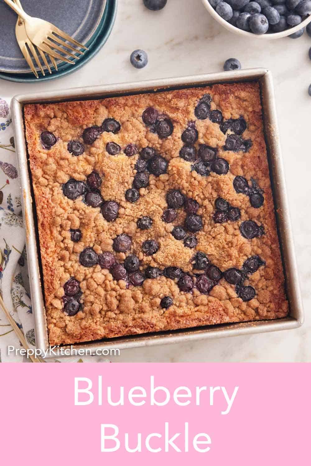 Blueberry Buckle - Preppy Kitchen