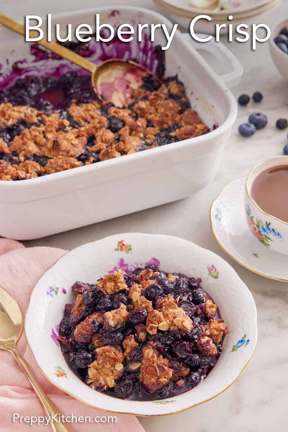 Easy Blueberry Crisp - Preppy Kitchen