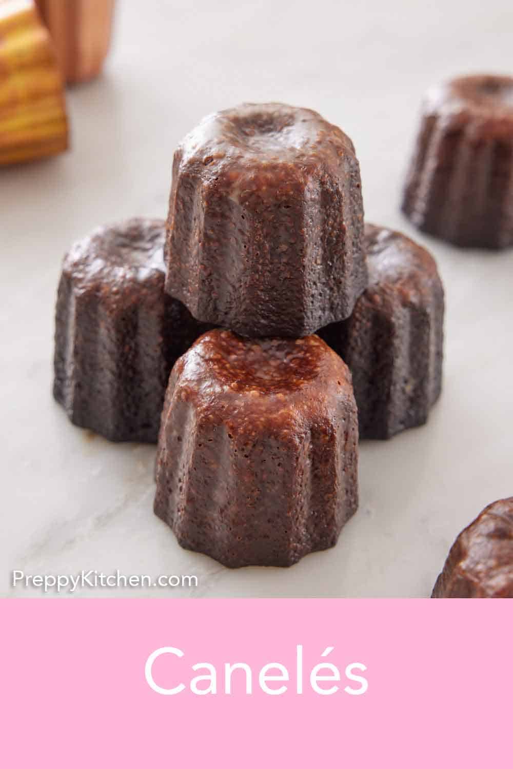 Canelés - Preppy Kitchen
