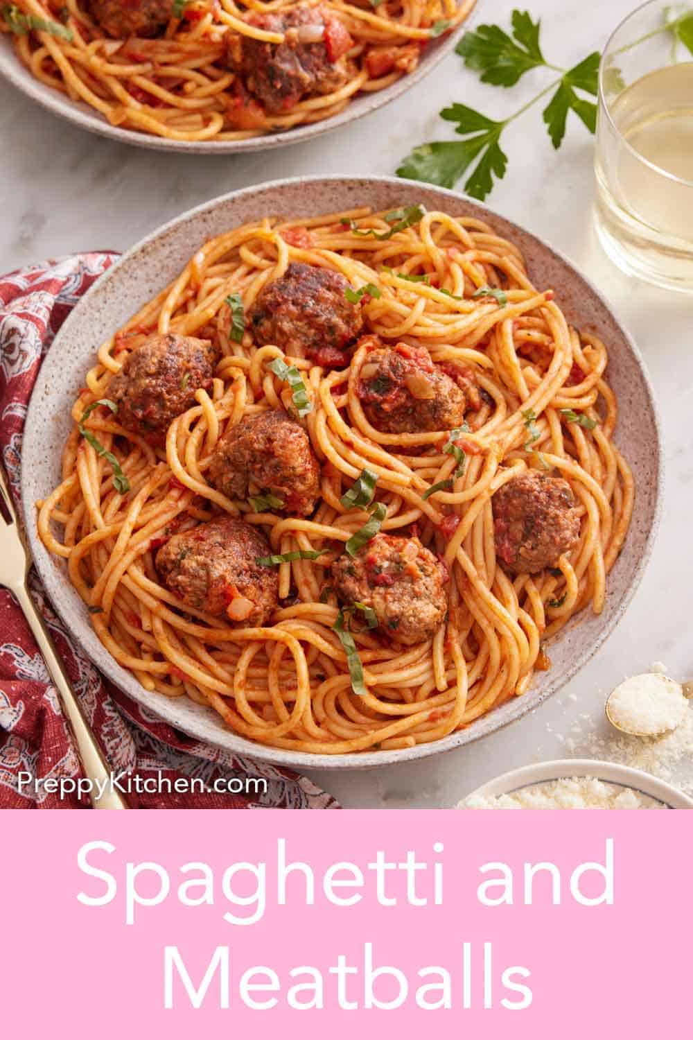 Spaghetti and Meatballs Recipe - Preppy Kitchen