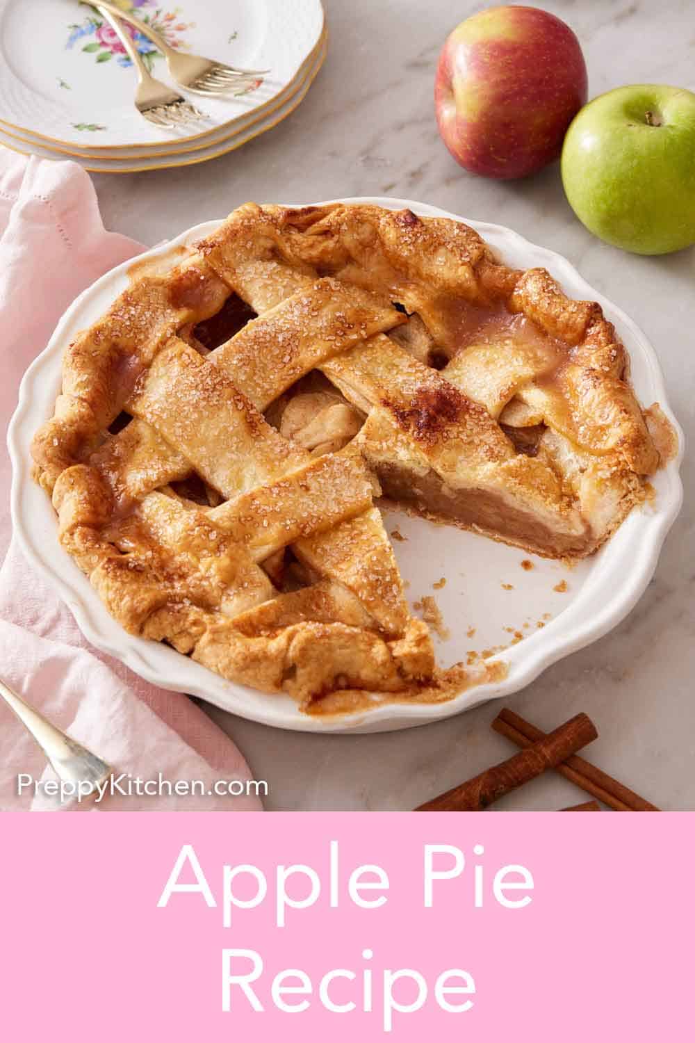 Perfect Apple Pie Recipe - Preppy Kitchen