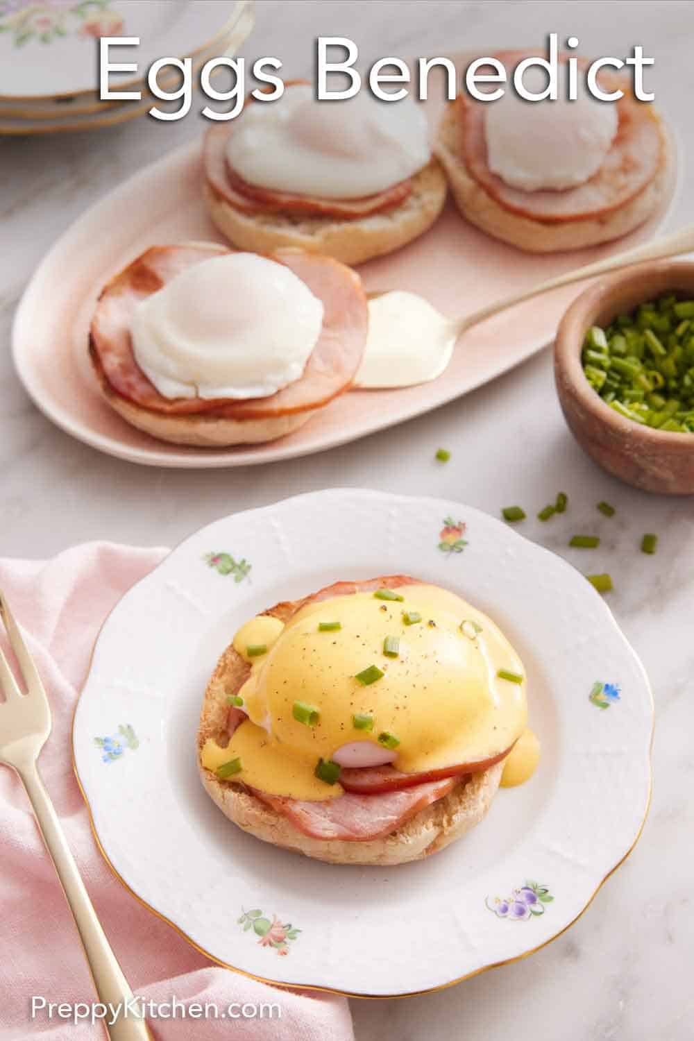 Eggs Benedict - Preppy Kitchen