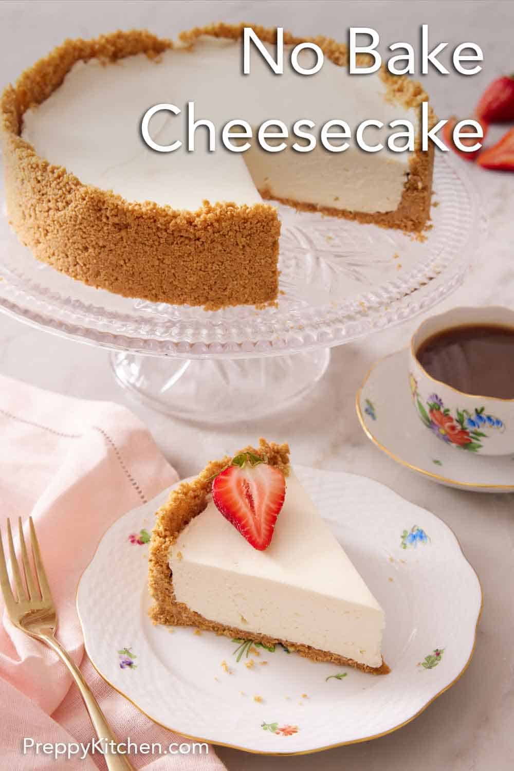 Easy No Bake Cheesecake Recipe - Preppy Kitchen