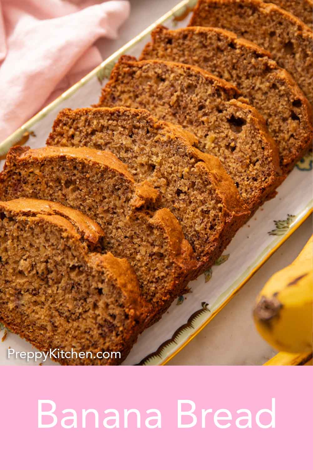 Banana Bread Recipe - Preppy Kitchen