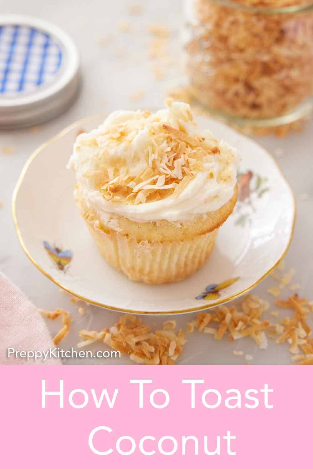 How to Toast Coconut - Preppy Kitchen