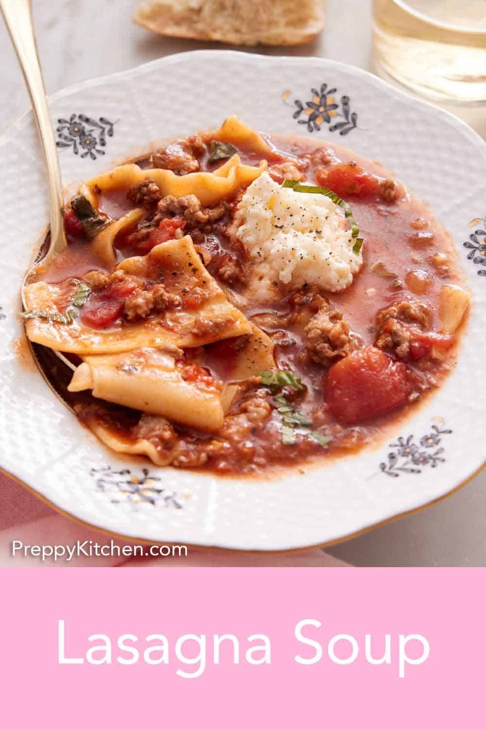 Lasagna Soup - Preppy Kitchen