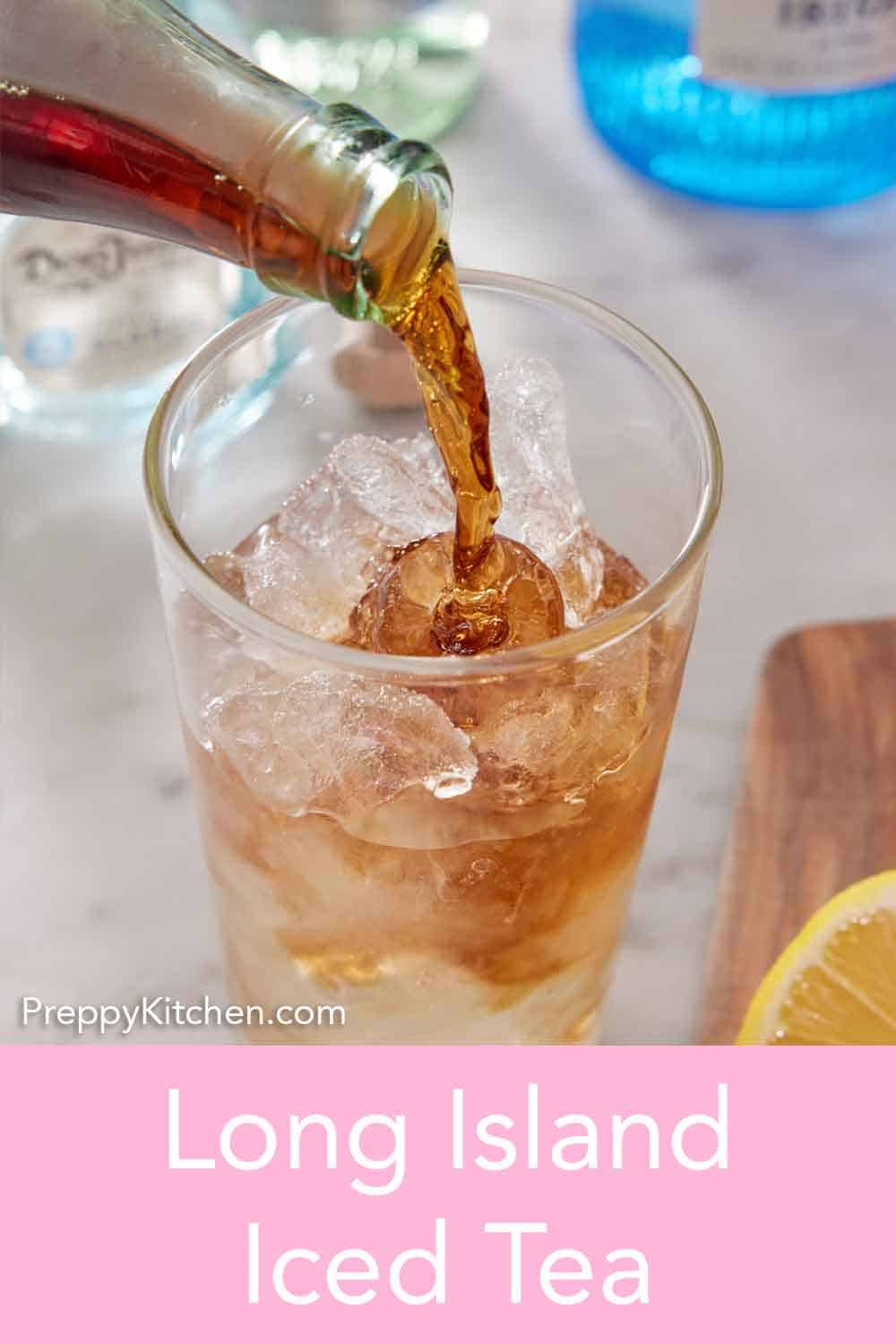 Long Island Iced Tea - Preppy Kitchen