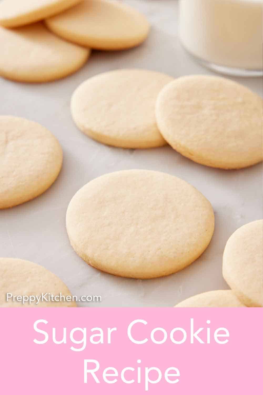 Easy Sugar Cookie Recipe - Preppy Kitchen