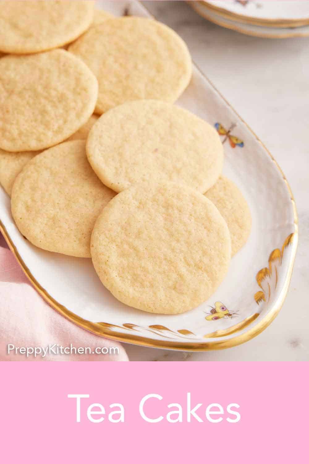 Tea Cakes - Preppy Kitchen